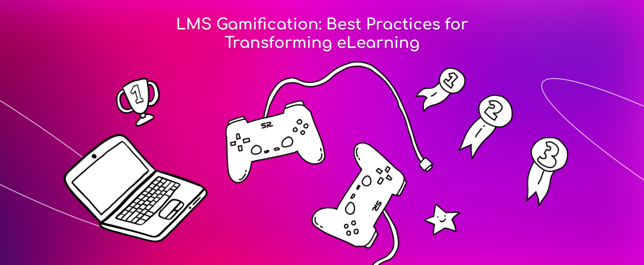 LMS Gamification: Best Practices for Transforming E-Learning - SkillzRun